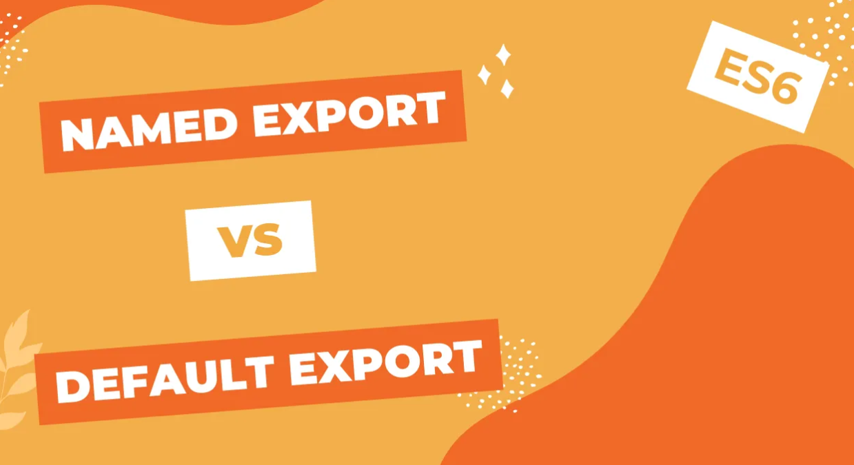 JavaScript Named and Default Exports - Winerva Blog